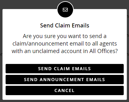 Send a claim or announcement email to agents with unclaimed accounts ...
